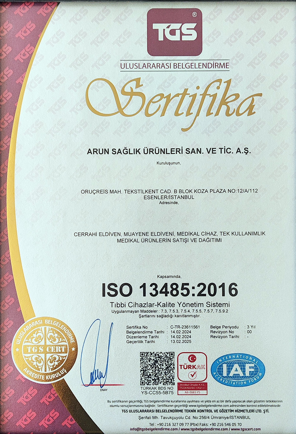Sertifikalar - Arun Sağlık Ürünleri San. ve Tic. A.Ş.